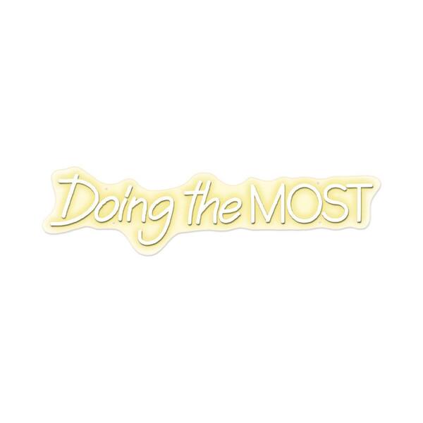 Classy Art Neon "DOING THE MOST" Single Frameless LED Pop Art Sign 8 in ...