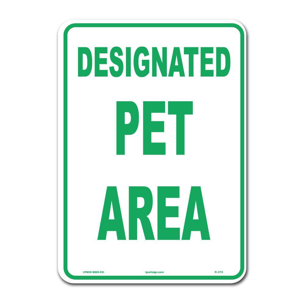 Lynch Sign 10 in. x 14 in. Designated Pet Area Sign Printed on More ...
