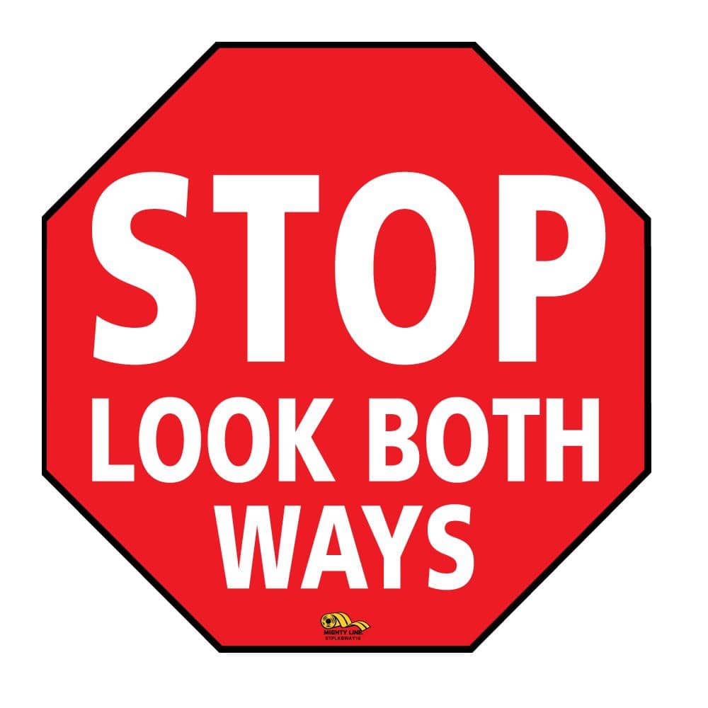 Mighty Line 16 in. Stop Look Both Ways Floor Sign StpLkBWay16 - The ...