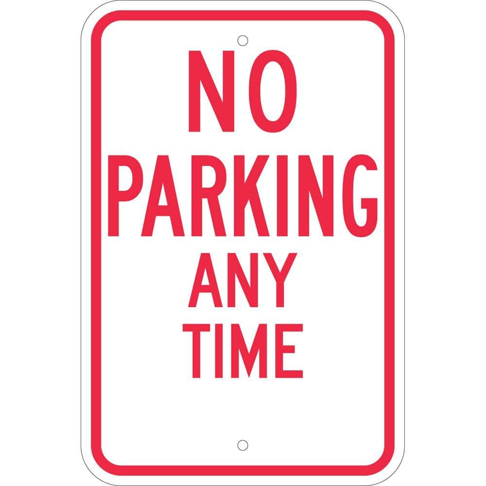 Brady 18 in. x 12 in. Aluminum No Parking Any Time Sign 94119 - The ...