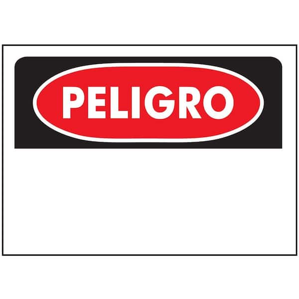 Everbilt 10 in. x 14 in. Plastic Peligro Sign 21201 - The Home Depot