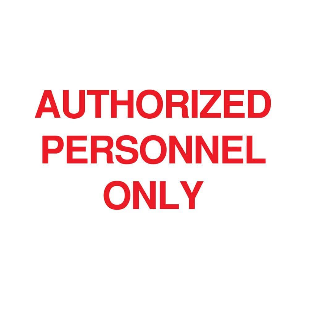 Brady 10 in. x 14 in. Plastic Authorized Personnel Only Admittance Sign ...