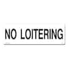 Lynch Sign 15 in. x 5 in. No Loitering Sign Printed on More Durable ...