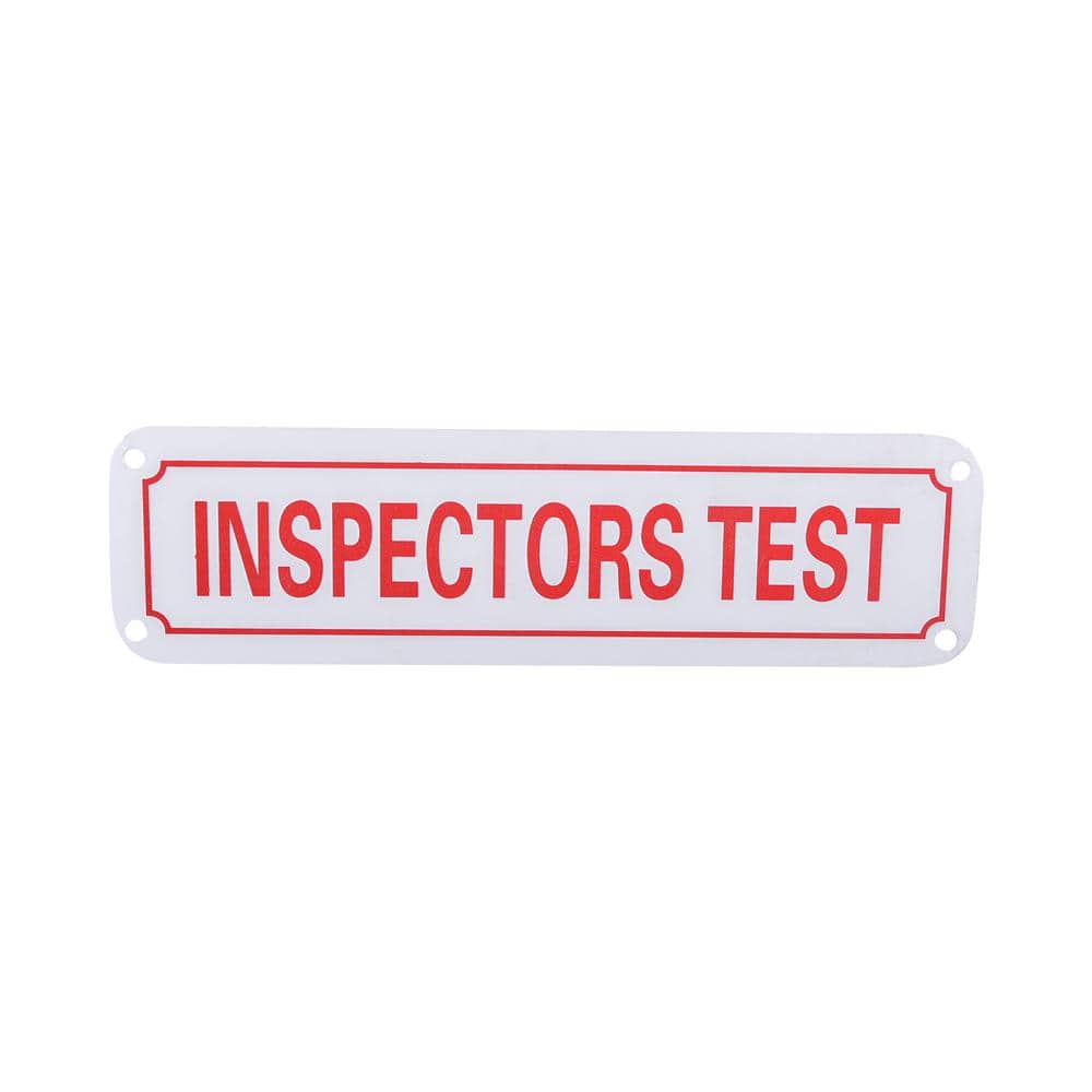 PLUMBFLEX 2 in. x 7 in. Aluminum Fire Safety Sign Inspectors Test ...
