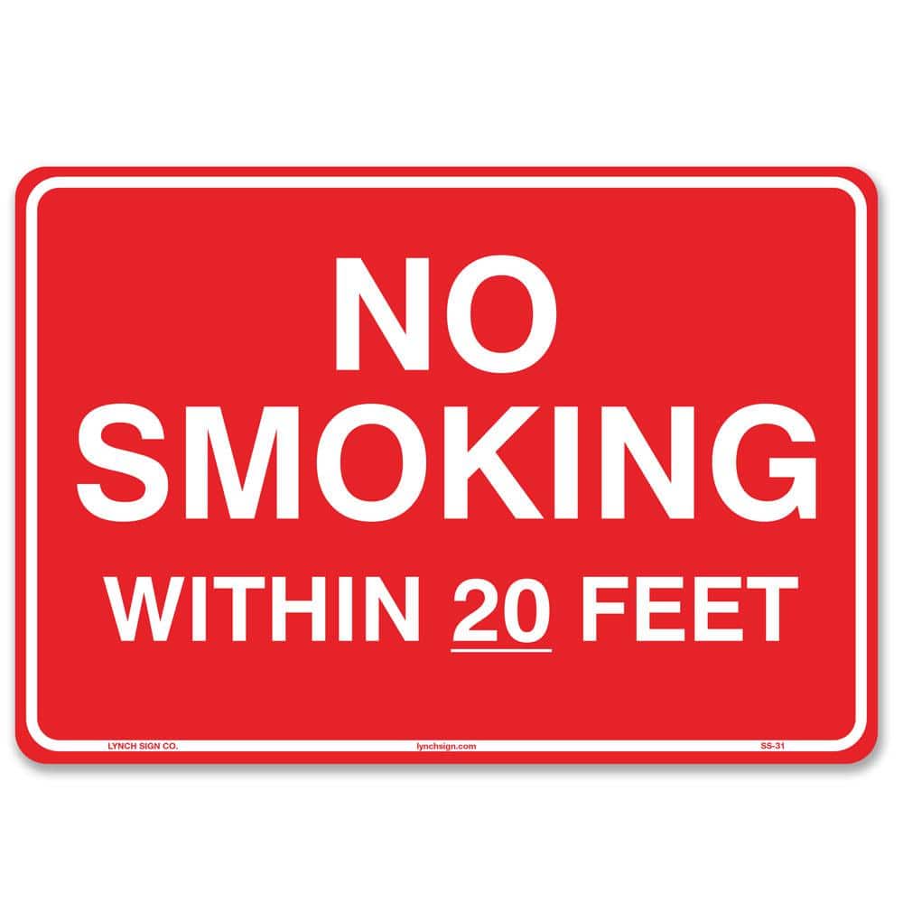 Lynch Sign 10 in. x 7 in. No Smoking Within 20 Feet Sign Printed on ...