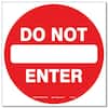 12 in. x 12 in. Do Not Enter Sign Printed on More Durable, Thicker ...