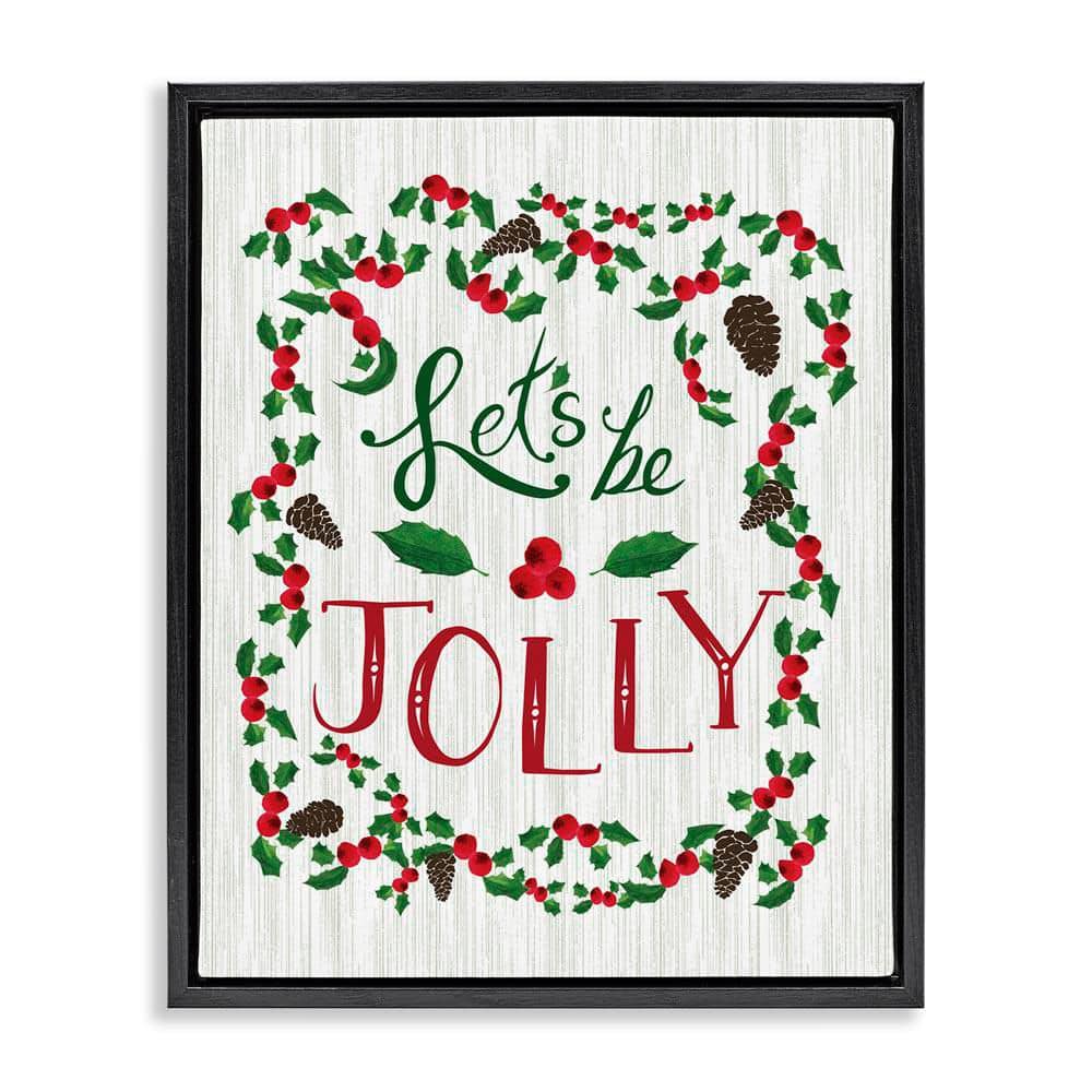 Stupell Industries Festive Let's Be Jolly by Michelle Ingari Designs ...