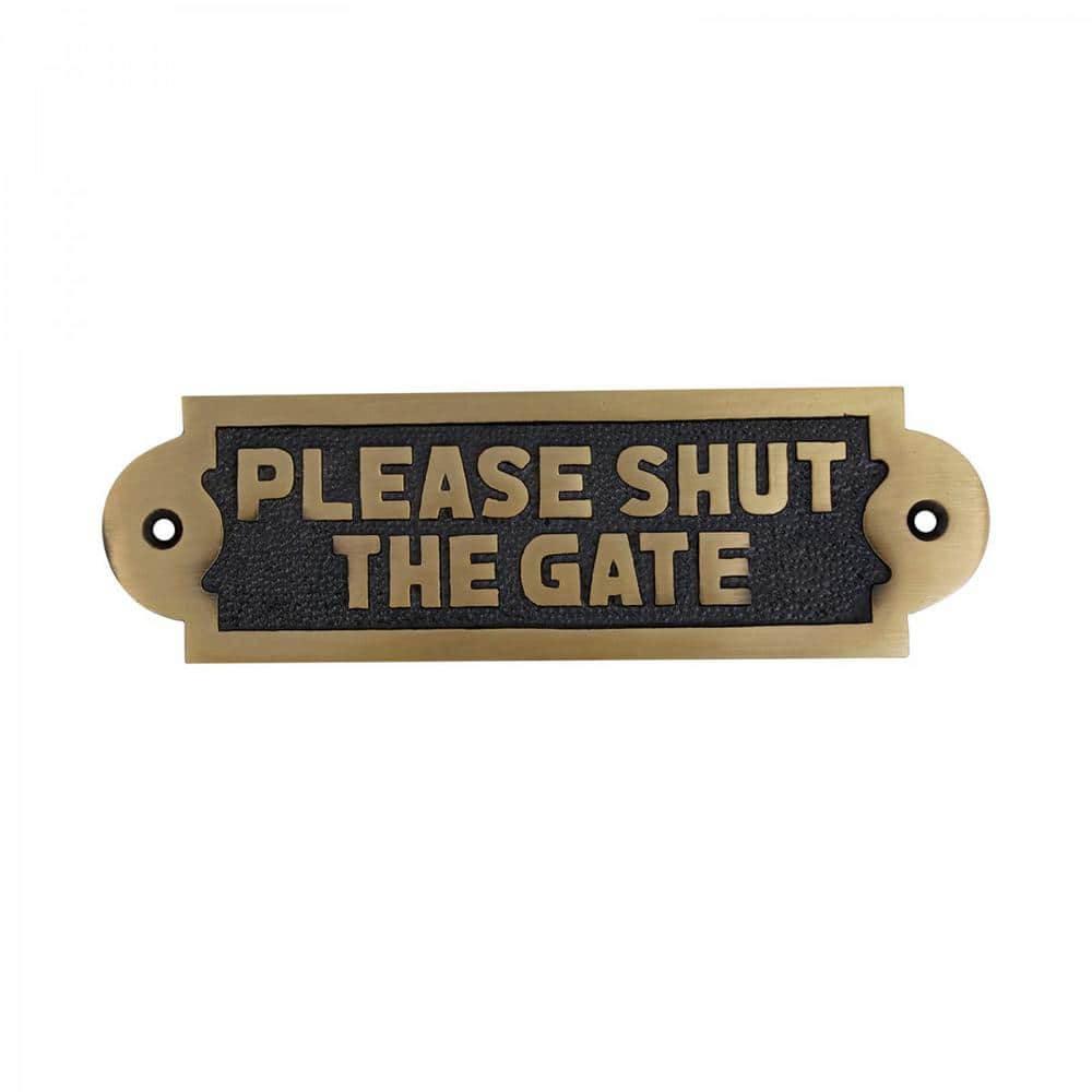 RENOVATORS SUPPLY MANUFACTURING PLEASE SHUT THE GATE Solid Brass ...
