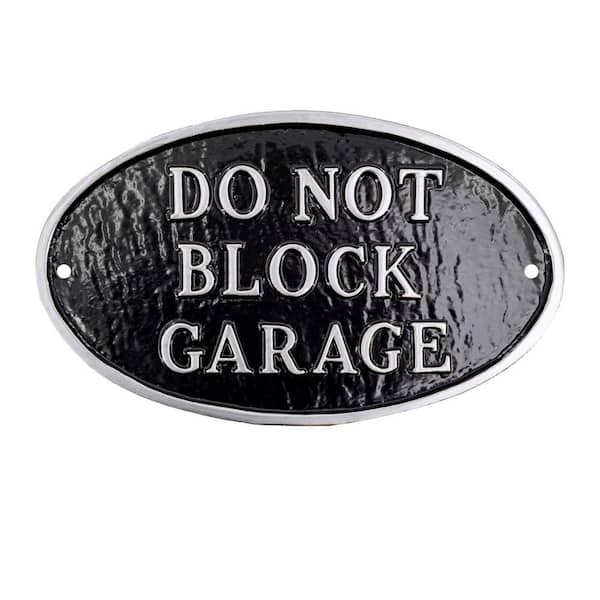 Montague Metal Products 6 in. x 10 in. Small Oval Do Not Block Garage ...