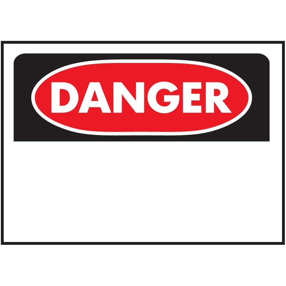 HY-KO 10 in. x 14 in. Plastic Danger Blank Sign 523 - The Home Depot