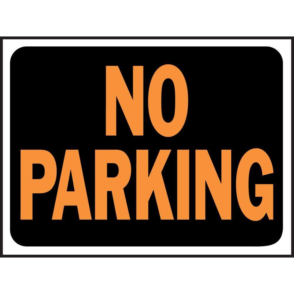 HY-KO 9 in. x 12 in. Plastic No Parking Sign 3012 - The Home Depot
