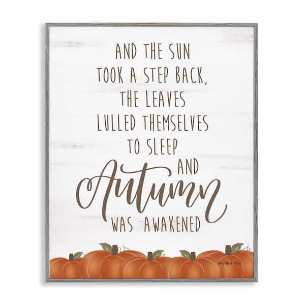 Stupell Industries Autumn Awakened Phrase by Imperfect Dust Gray Framed ...