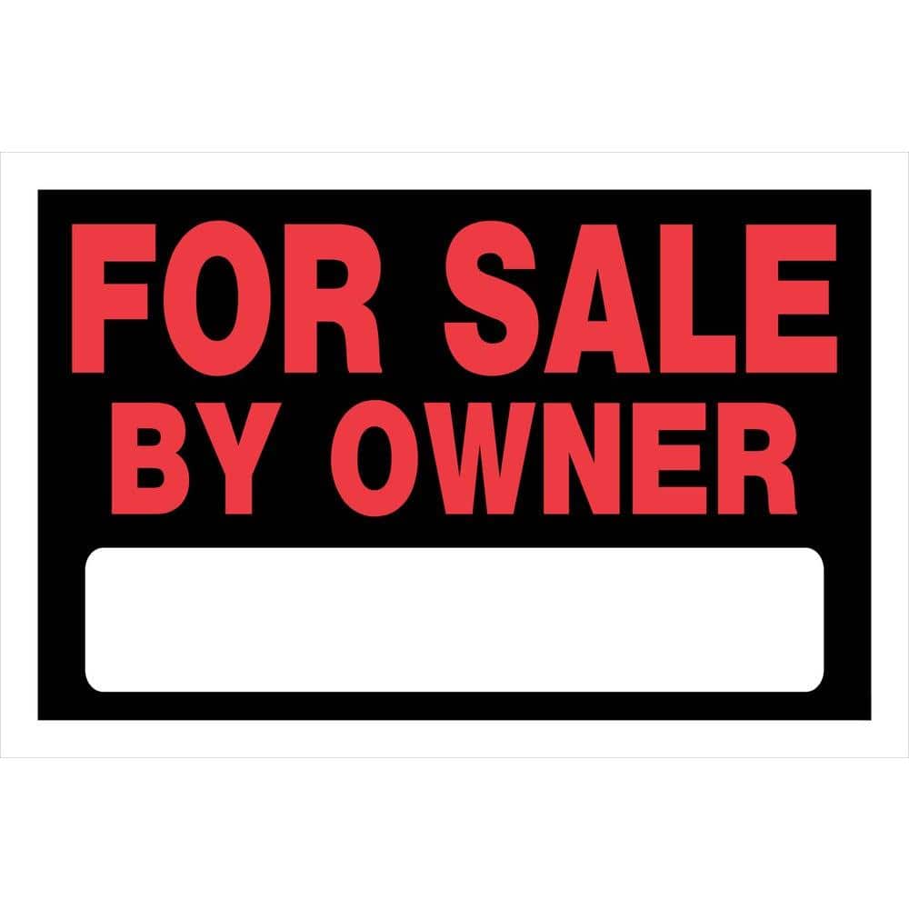 Hillman 8 in. x 12 in. Plastic For Sale By Owner Sign 839930 - The Home ...