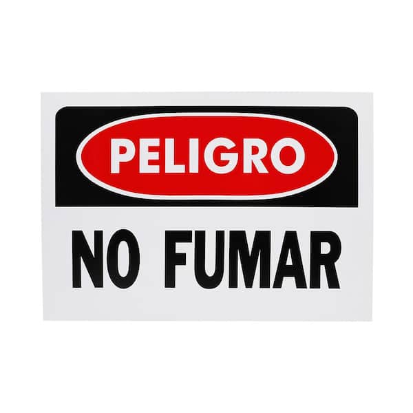 Everbilt 10 in. x 14 in. Plastic Peligro No Fumar Sign 41455 - The Home ...