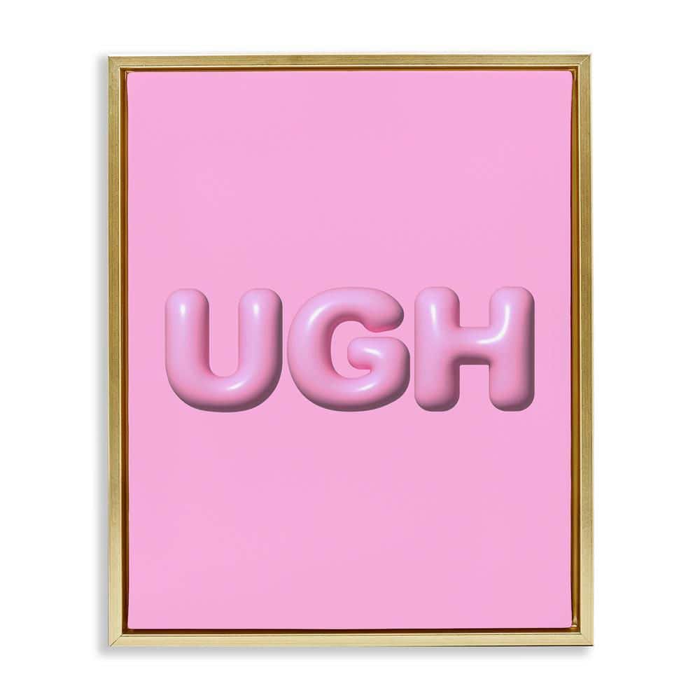 Stupell Industries Pink Ugh Balloon Letters by House of Lulu Gold ...