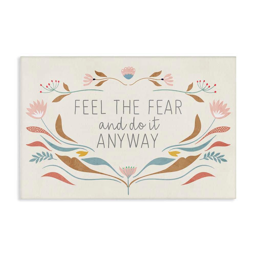Stupell Industries Feel The Fear Inspirational by Kim Allen Unframed ...