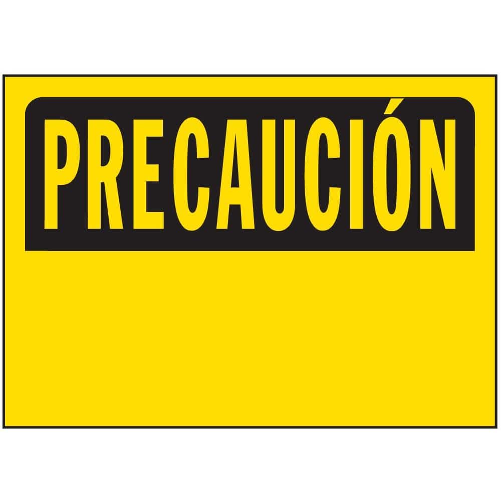 Everbilt 10 in. x 14 in. Plastic Precaucion Sign 21251 - The Home Depot