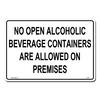 Lynch Sign 14 in. x 10 in. No Open Alcohol on Premises Sign Printed on ...