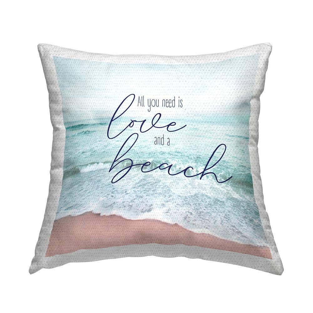Stupell Industries All You Need Love and A Beach Phrase Blue Square Outdoor Throw Pillow plb-036 ...