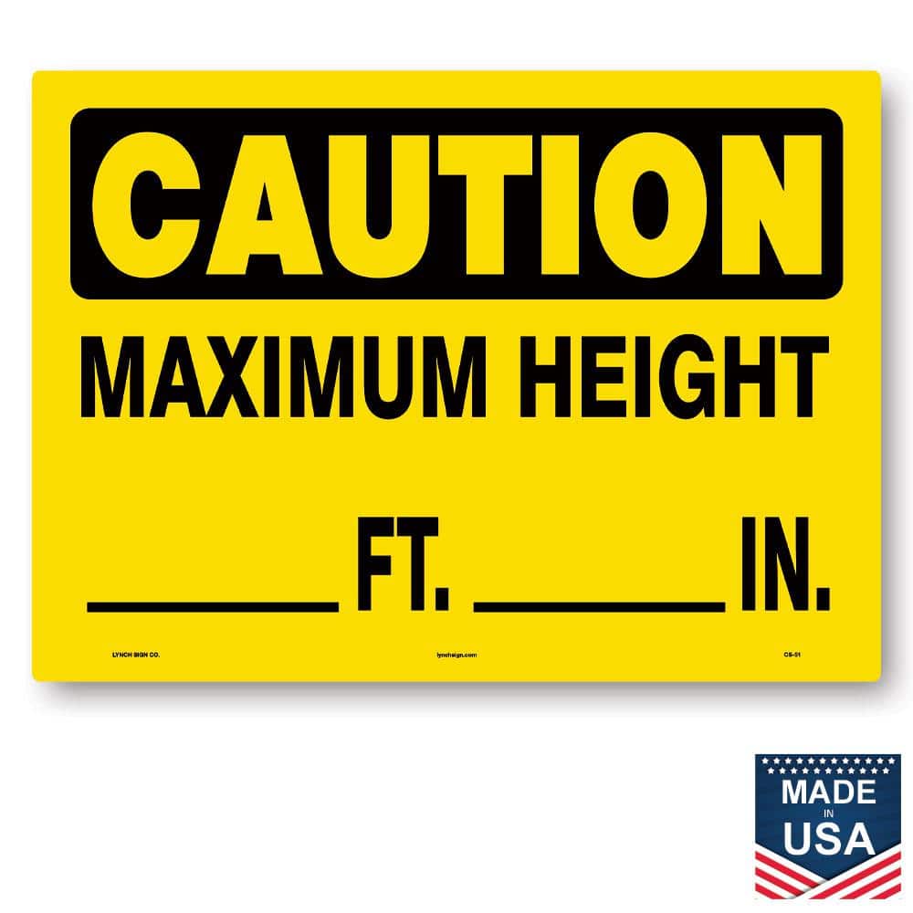 14 in. x 10 in. Maximum Height Sign Printed on More Durable, Thicker ...