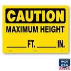 14 in. x 10 in. Maximum Height Sign Printed on More Durable, Thicker ...