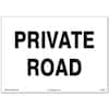 14 in. x 10 in. Private Road Sign Printed on More Durable, Thicker ...