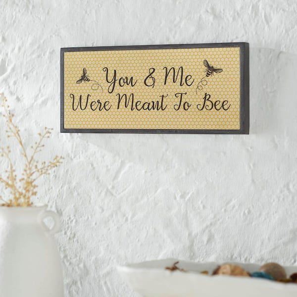 VHC Brands Buzzy Bees 7 in. x 16 in. You and Me Were Meant to Bee ...