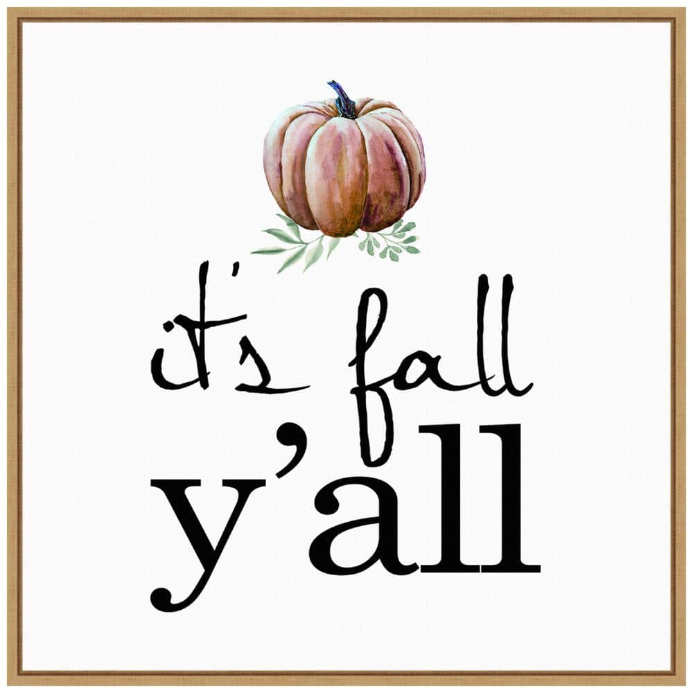 Amanti Art 22 in. Its Fall YAll Pumpkin Fall/Thanksgiving Framed Canvas ...