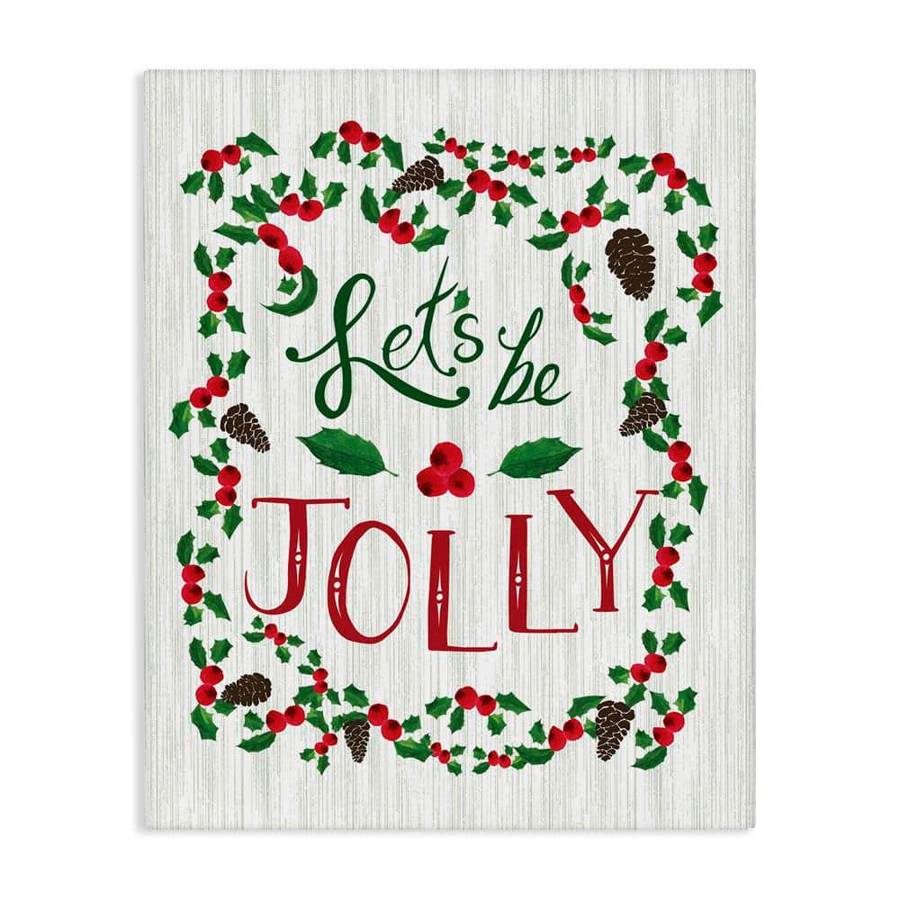 Stupell Industries Festive Let's Be Jolly by Michelle Ingari Designs ...