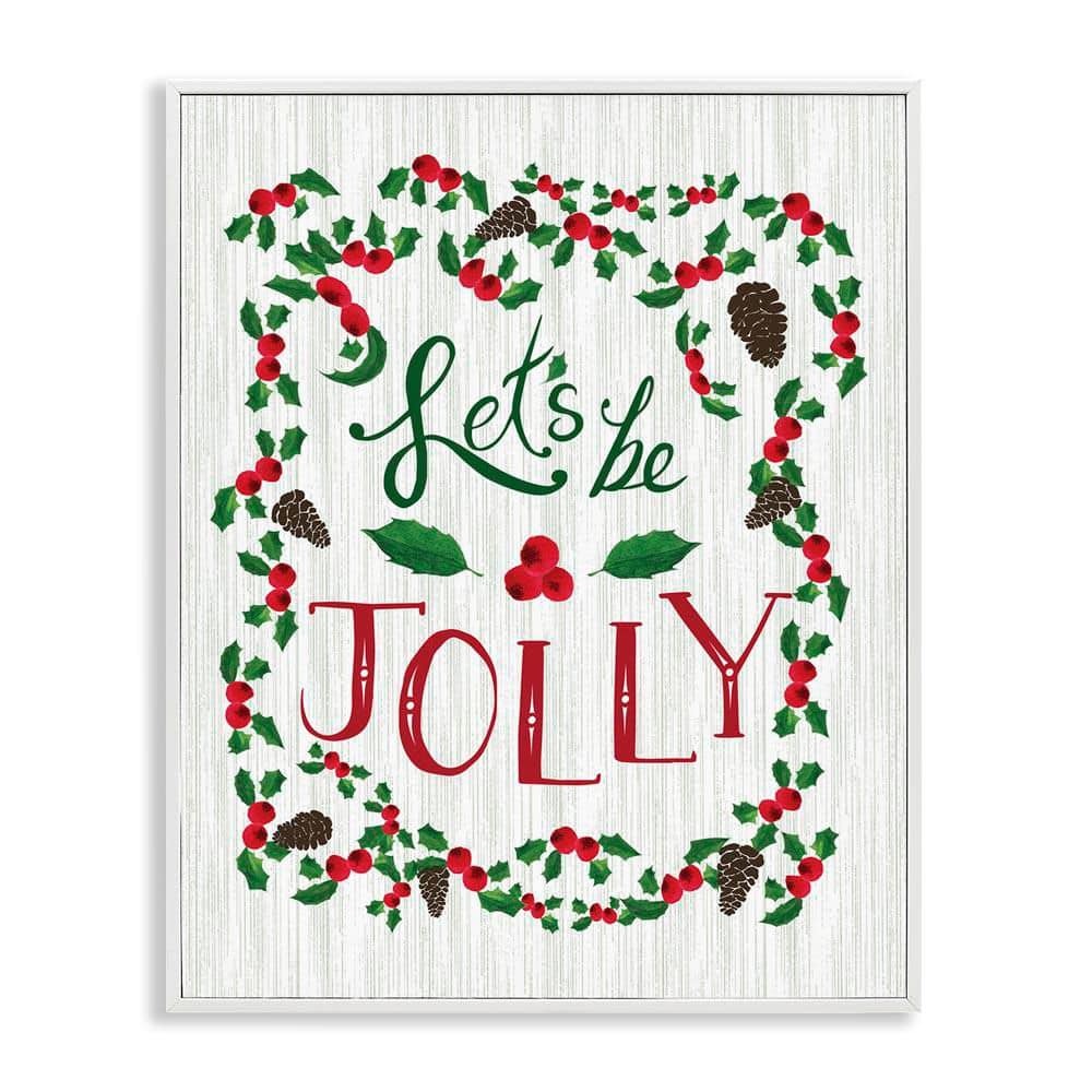 Stupell Industries Festive Let's Be Jolly by Michelle Ingari Designs ...