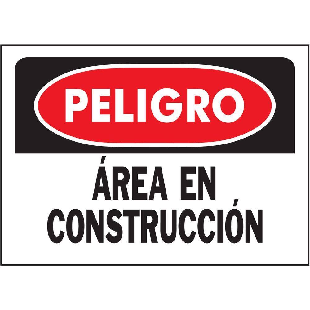 Everbilt 10 in. x 14 in. Plastic Peligro/Area En Construction Sign ...