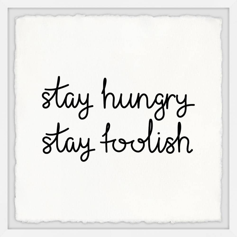 Stay Hungry Stay Foolish Wallpaper