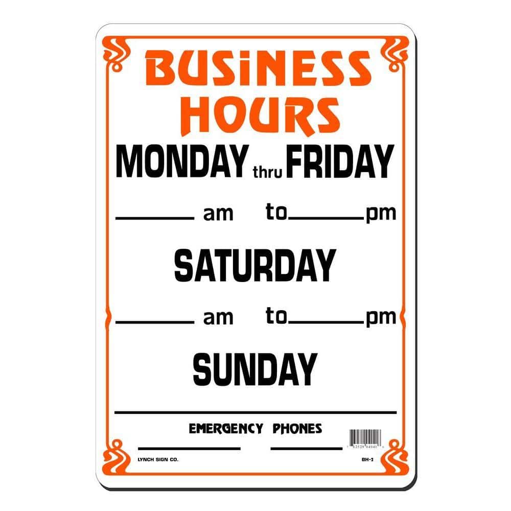 Lynch Sign 10 in. x 14 in. Business Hours Weekly Sign Printed on More ...